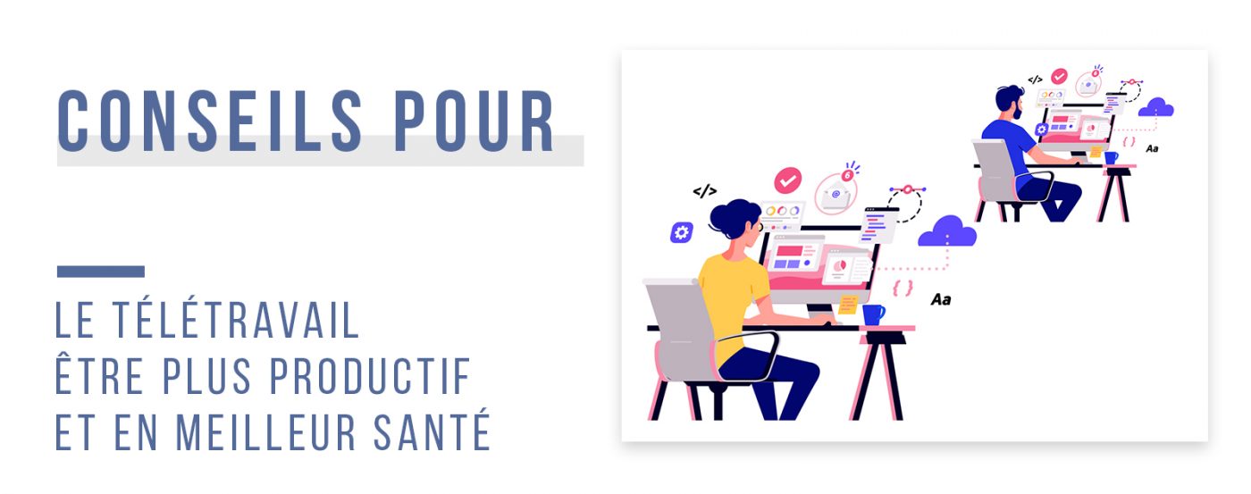 Conseils Télétravail : Rester Productif et en Meilleure Santé ...