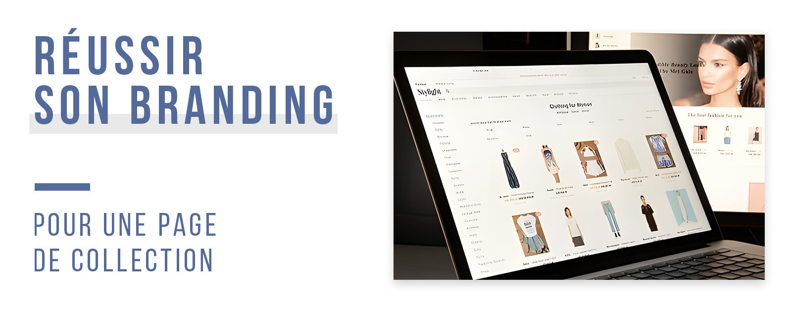 Design de Collection Boutique : Réussir sa Page de Collection ...